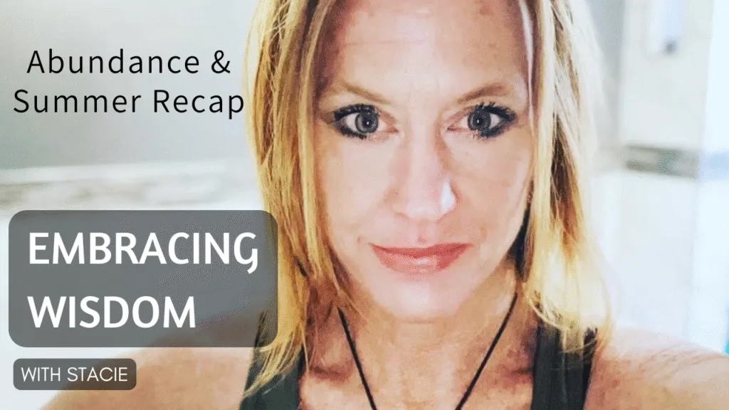 Summer Reflections - Embracing Wisdom